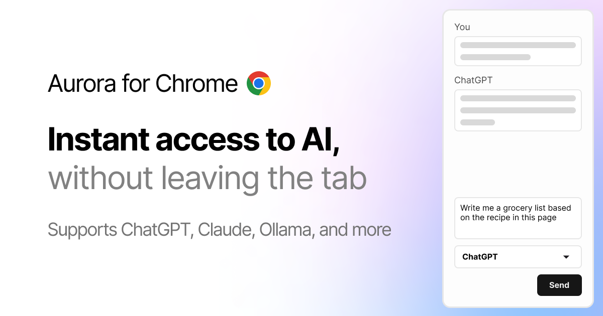 Aurora - Instant access to AI, right in your browser